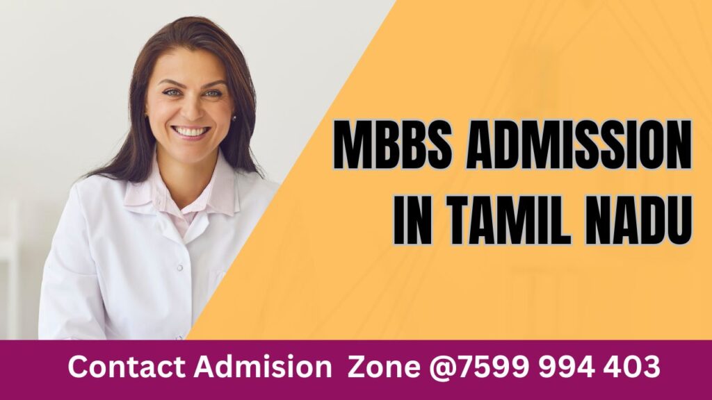MBBS Admission in Tamilnadu 2025 - MBBS| MD/MS| DM|MCh
